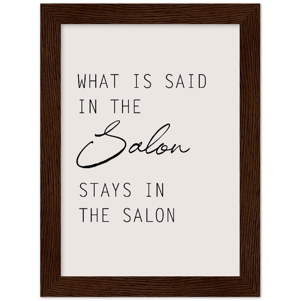 What is Said in the Salon Stays in the Salon FRAMED POSTER, Salon Print ...