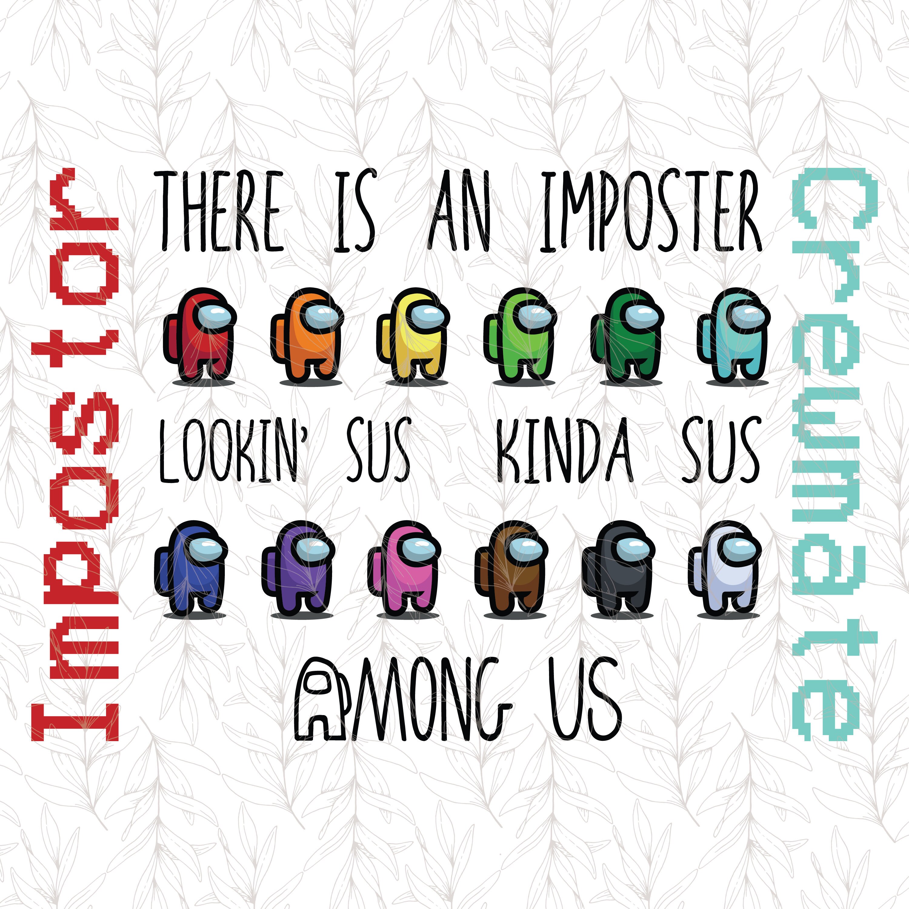Among Us Game Impostor Kinda Sus Lookin' Sus Bundle SVG | Etsy