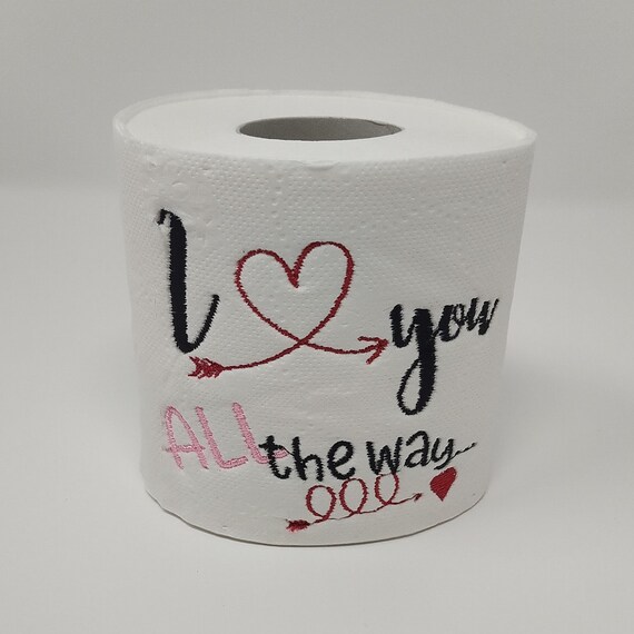 I Love You All the Way Funny Toilet Paper Valentine's Day | Etsy