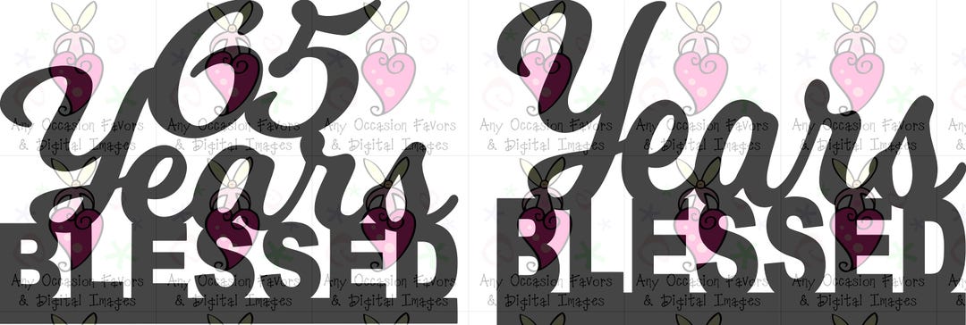 65 Years Blessed Cake Topper / Centerpiece - Etsy