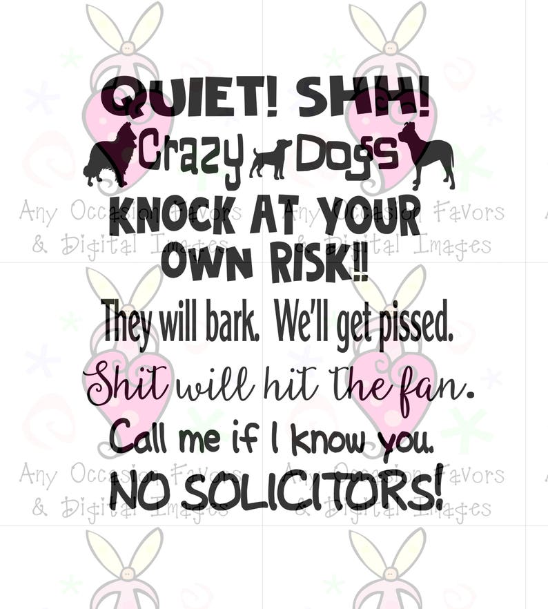 Quiet Shh Crazy Dogs. Knock at Your Own Risk - Etsy
