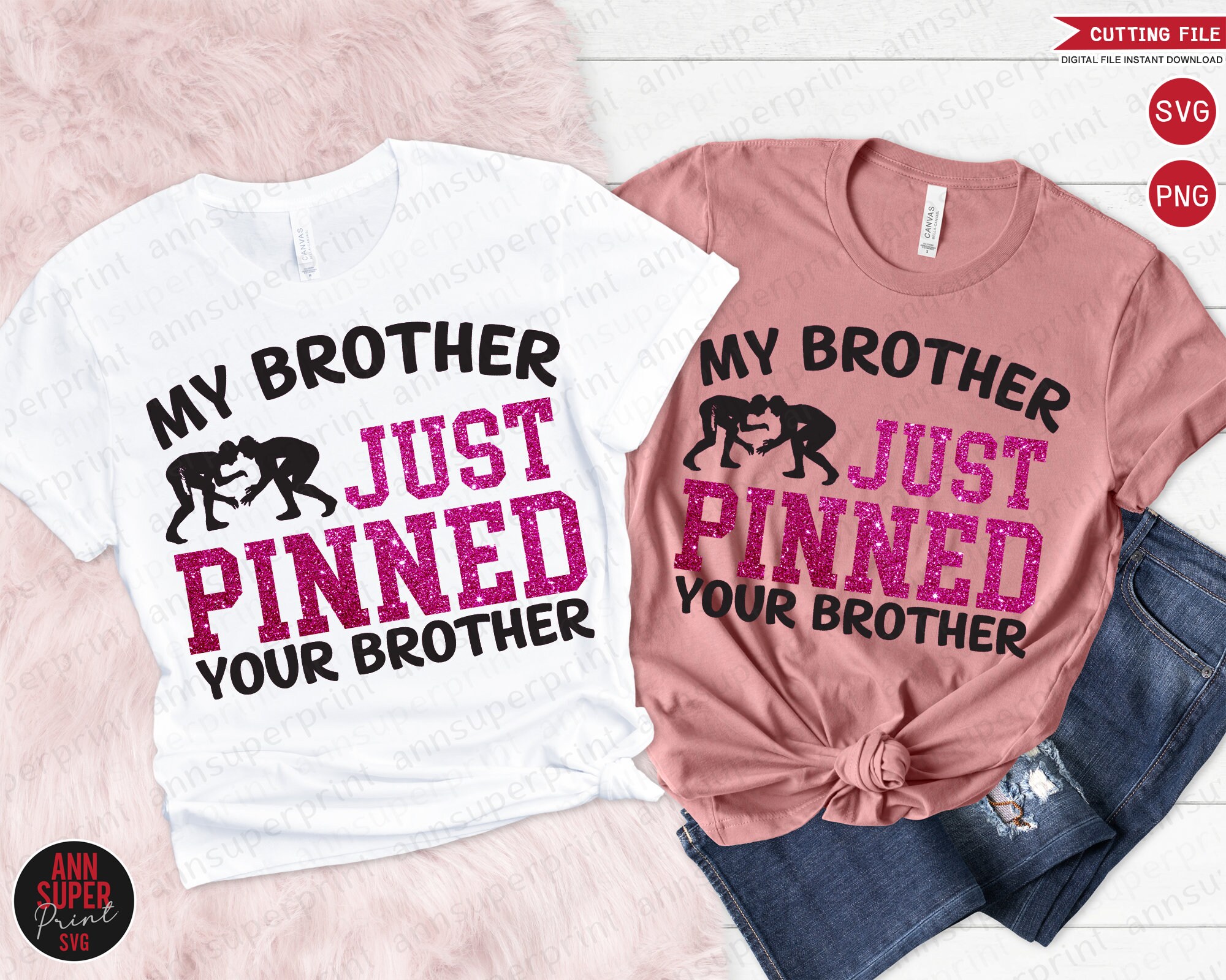 Wrestling Brother Svg My Brother Just Pinned Your Brother - Etsy