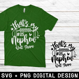 That's My Nephew Out There Football SVG, Football Nephew Svg, Cheer ...