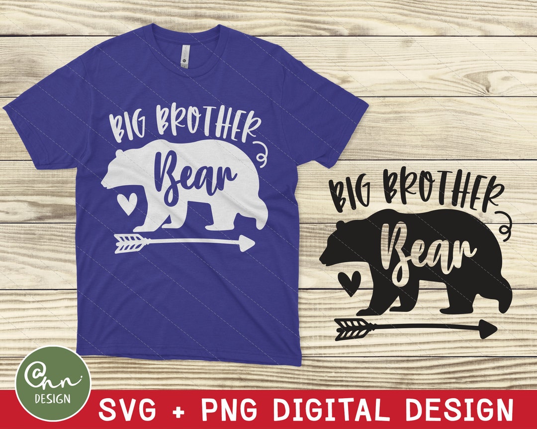 Big Brother Bear Svg, Big Bro Svg, Bear Svg, Bear Family Svg, Baby Bear ...