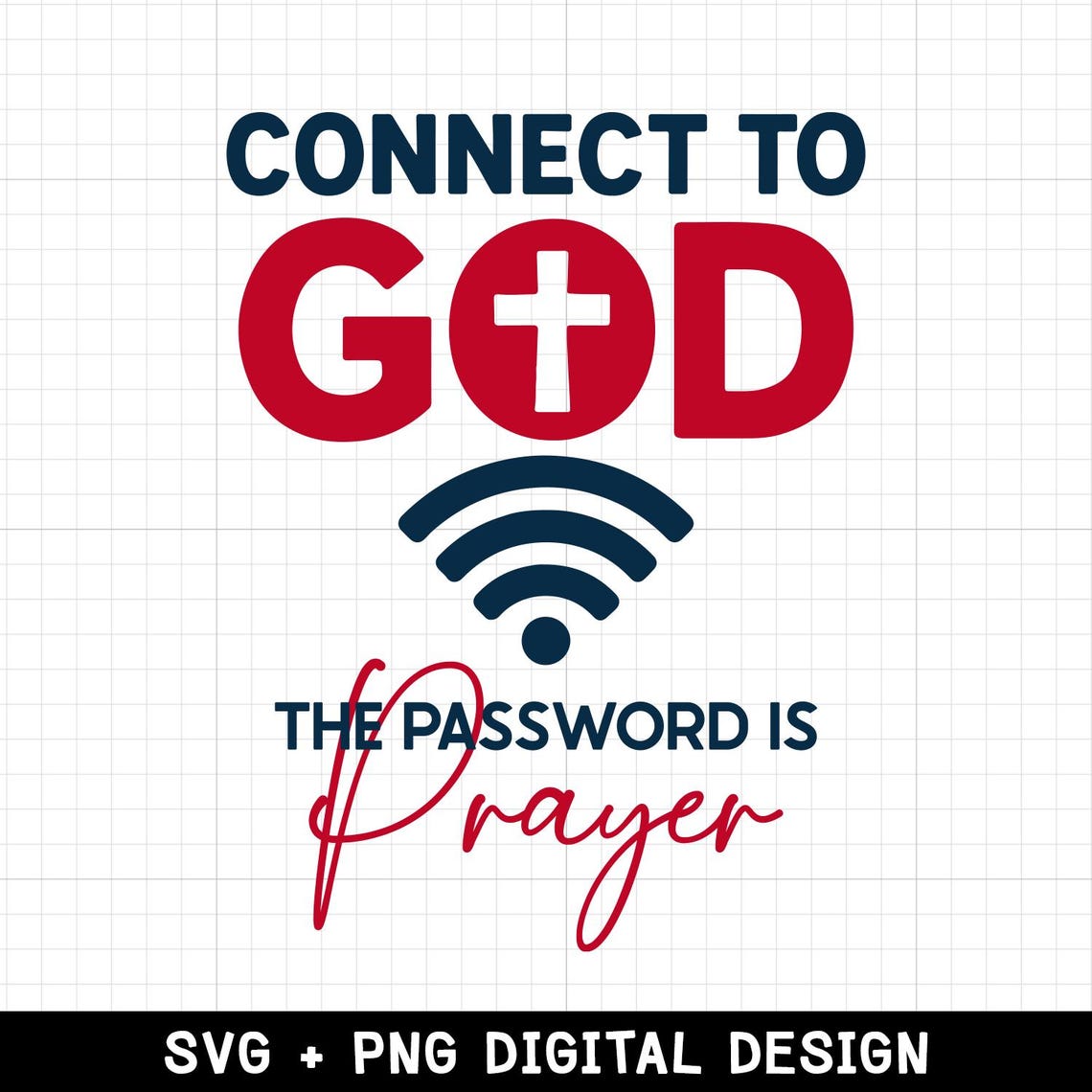 Connect to God the Password is Prayer SVG, Worship Sayings, Prayer Svg ...