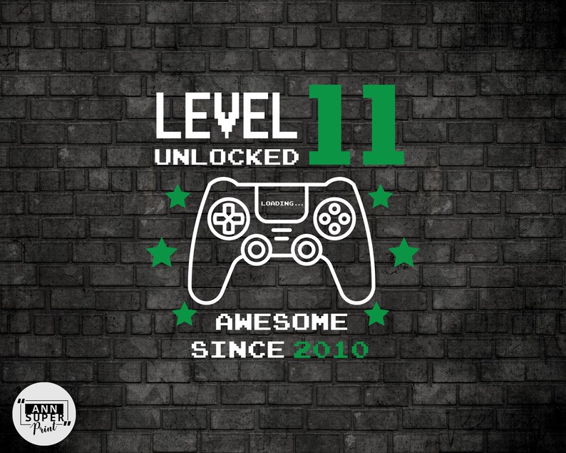Level 11 Unlocked Svg 11th Birthday Svg Gamer Birthday Svg - Etsy