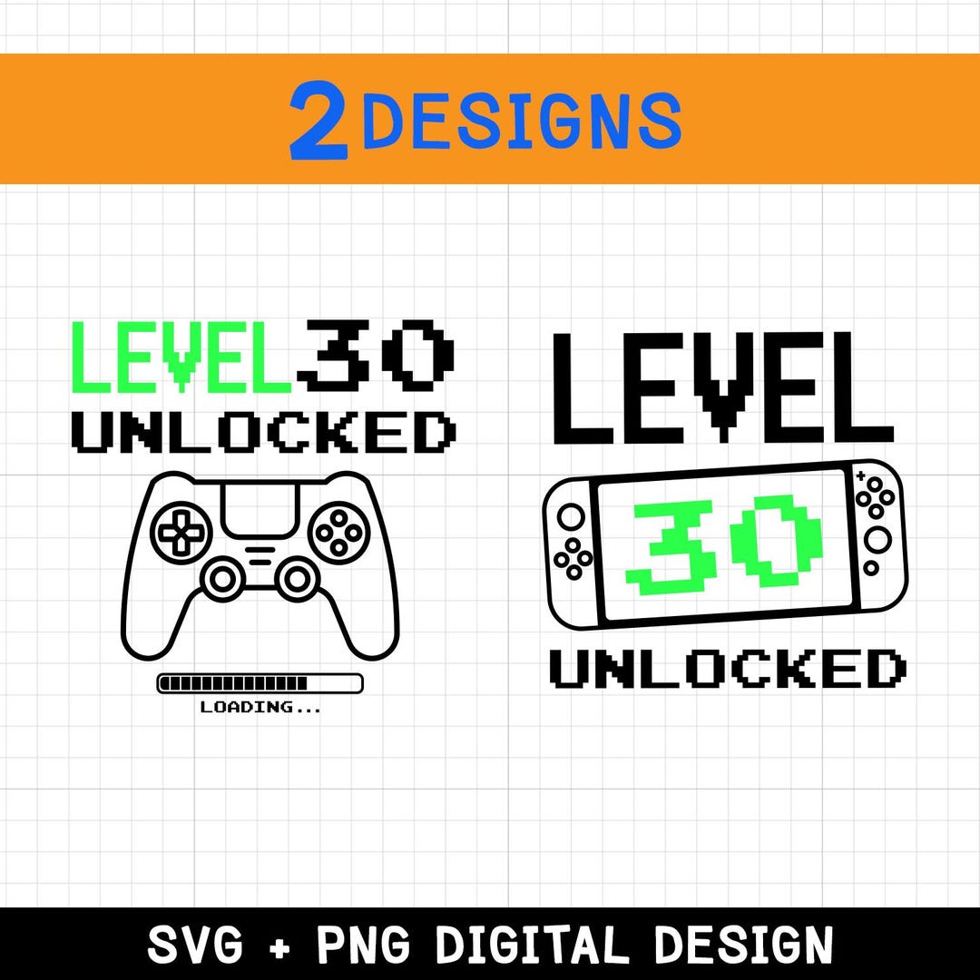 Level 30 Unlocked SVG, Game Controller, Birthday (digital Download) - Etsy