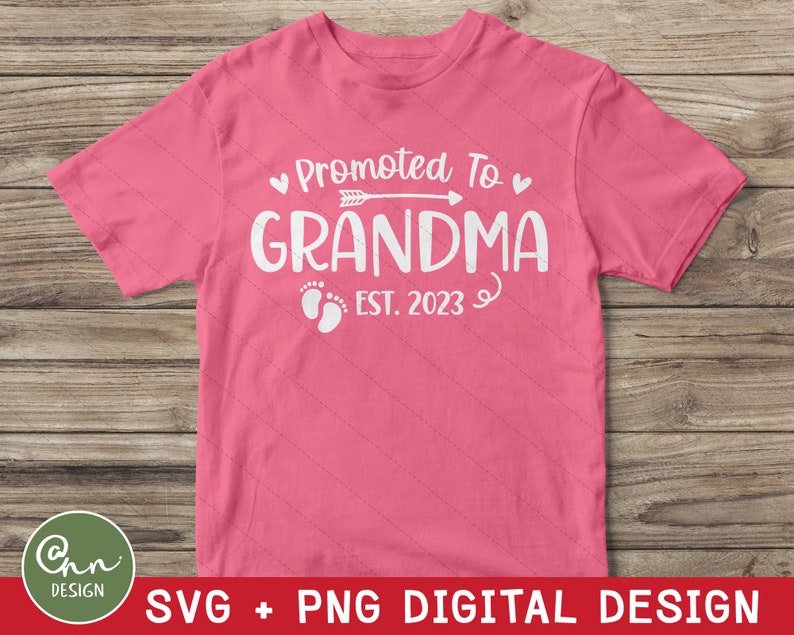 Grandma Svg Promoted To Grandma Est 2023 Svg Png First Time Etsy