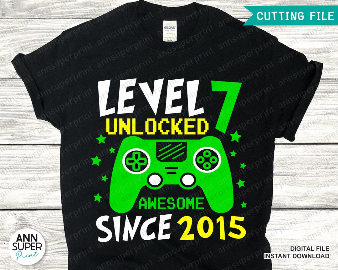 Level 7 Unlocked Svg, Birthday Boy Svg, Kids Birthday Svg, Seventh ...