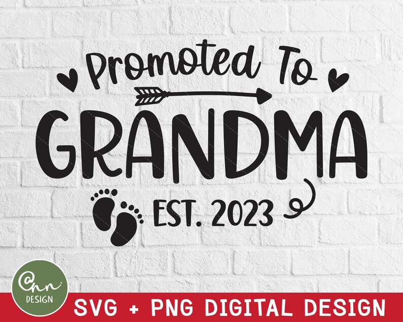Grandma Svg Promoted To Grandma Est 2023 Svg Png First Time Etsy