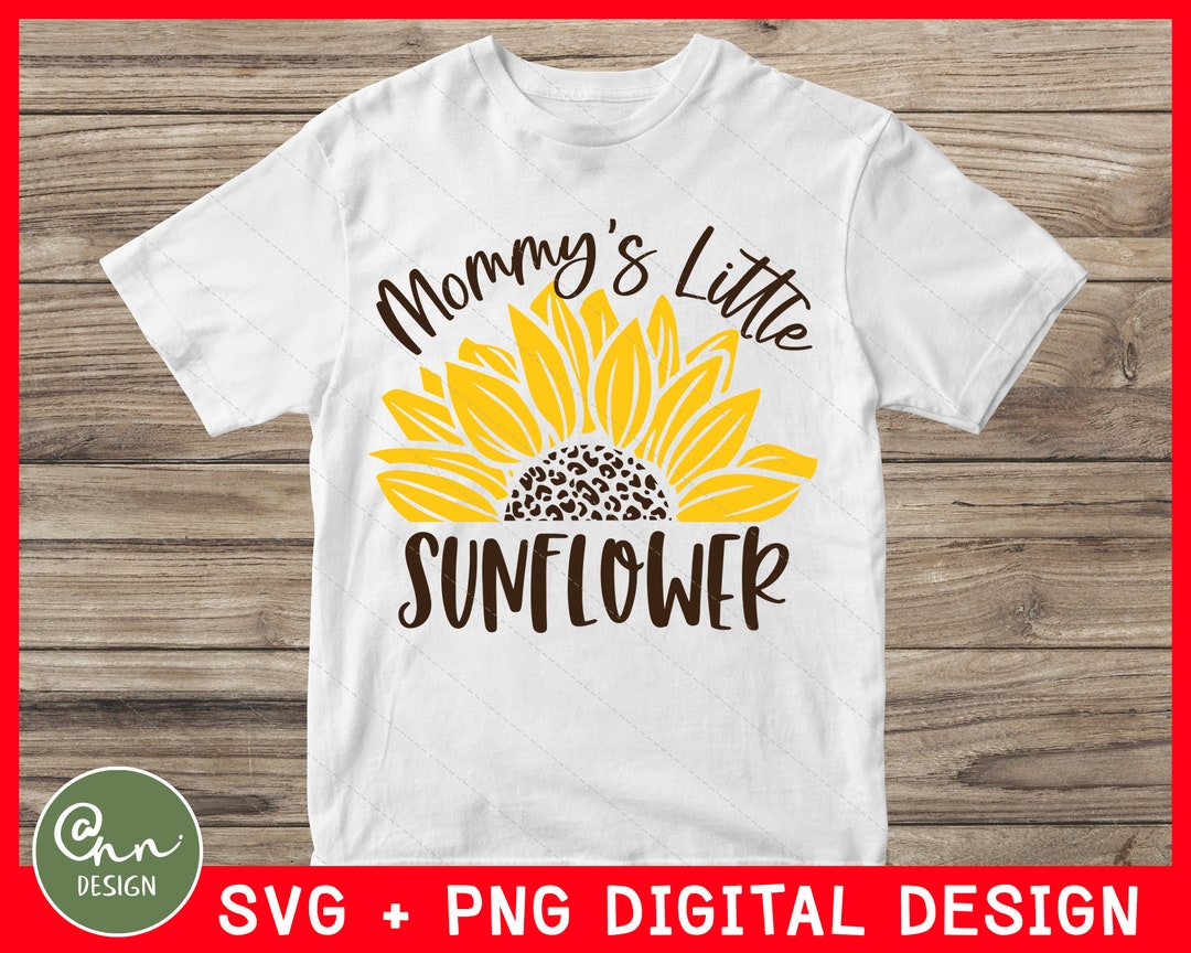 Mommy's Little Sunflower Svg, Sunflower Svg, Baby Sunflower Svg, Baby ...