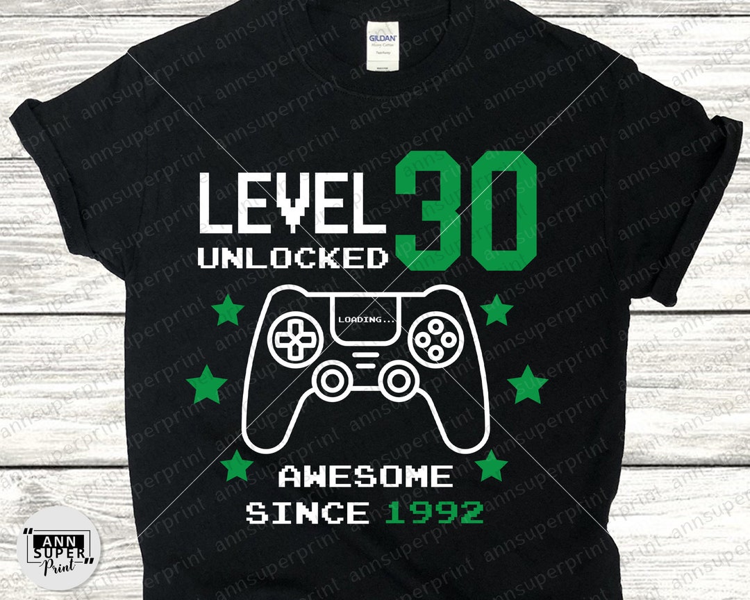 Level 30 Unlocked Svg, 30th Birthday Svg, Birthday Boy Svg, Game ...