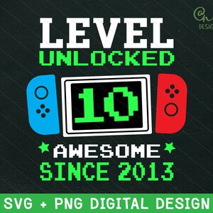 10th Birthday Svg, Level 10 Unlocked Svg, 10th Birthday Boy, Video Game ...