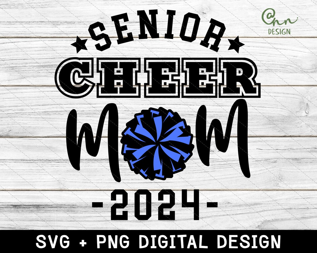 Senior Cheer Mom 2024 Svg Cheer Mom Svg Cheer Mom Shirt Svg - Etsy