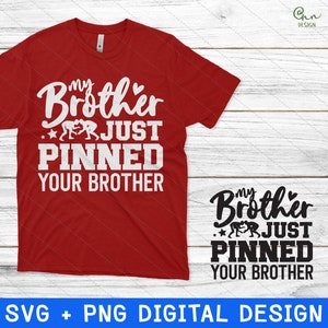 Wrestling Brother Svg, My Brother Just Pinned Your Brother Svg, Wrestle ...