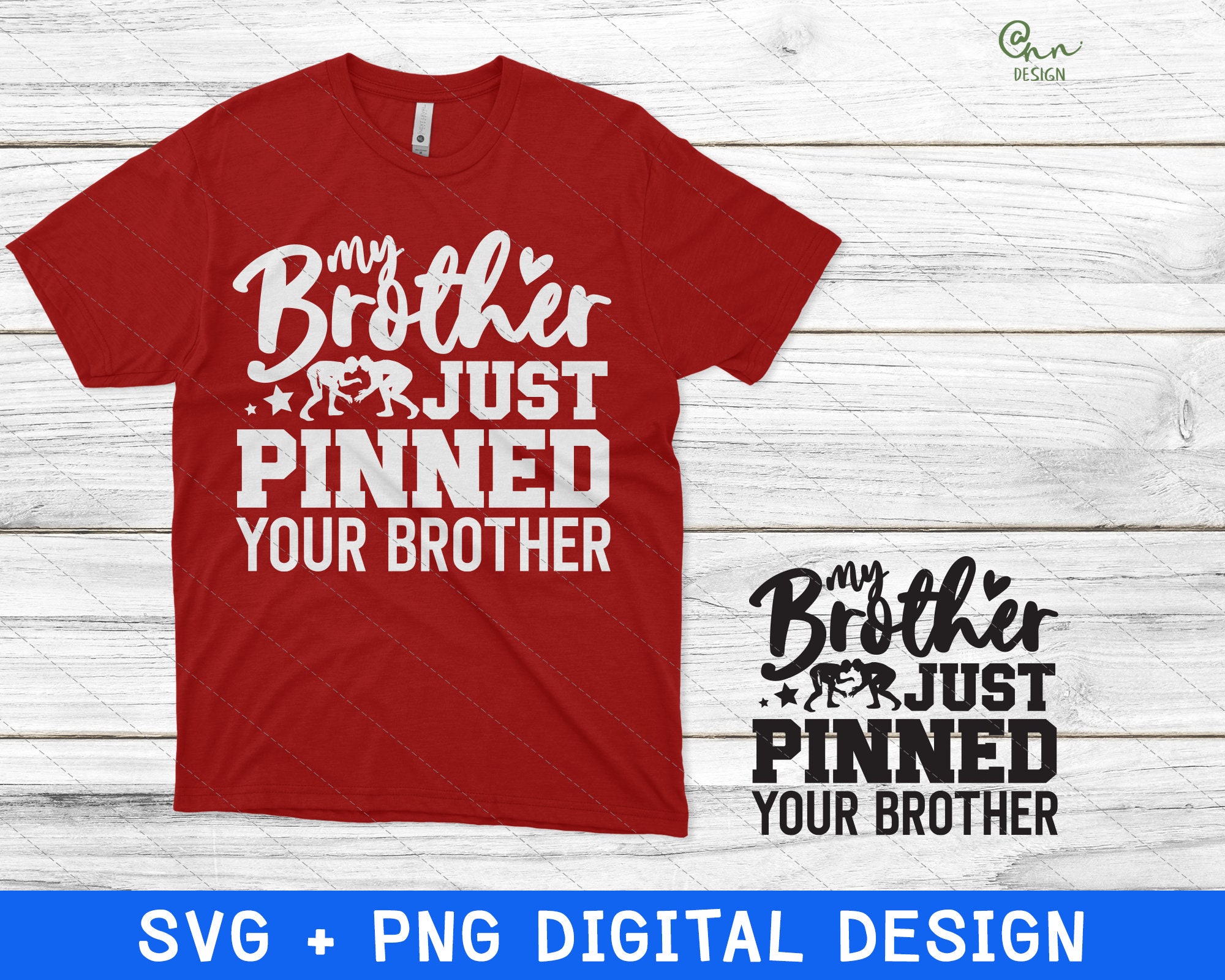 Wrestling Brother Svg, My Brother Just Pinned Your Brother Svg, Wrestle ...