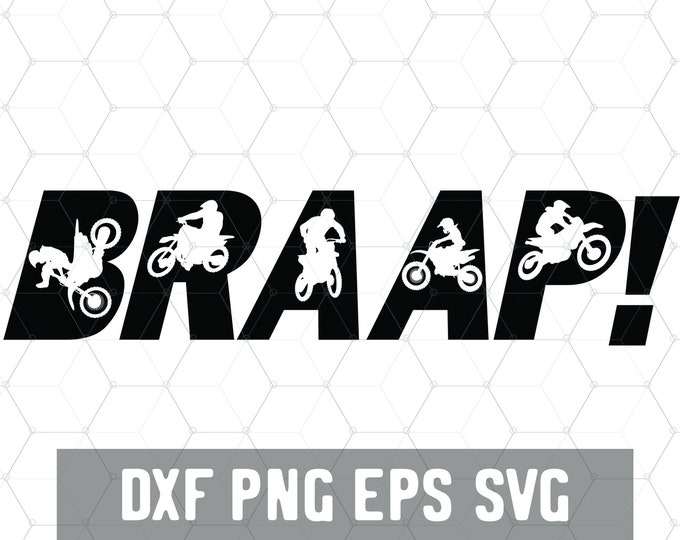 Braap Biker SVG Biker Download Dirt Bike SVG Motorcross Bundles Dirtbik ...