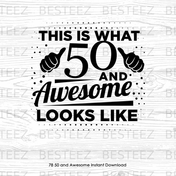 This is What 50 Looks Like Svg - Etsy