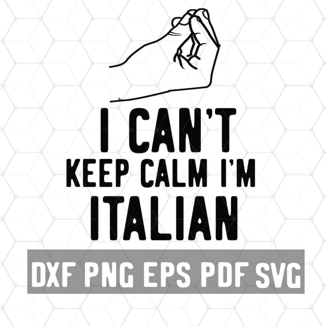 Italian Finger Gesture Italian DXF Sicilian Digital Download Keep Calm ...