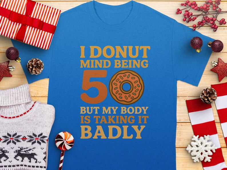 50th Birthday Donut T-shirt, Funny Birthday Tee, Turning 50 Gift ...