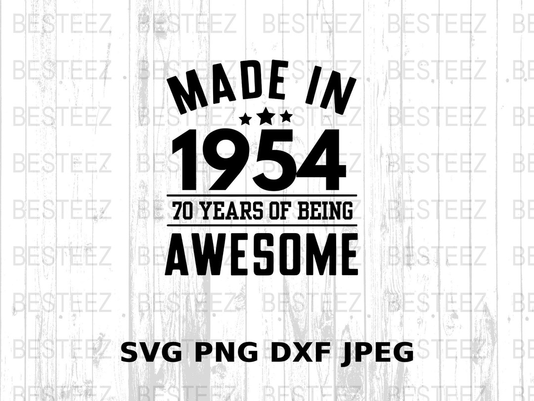 Made in 1954, 70 Years of Being Awesome, Vintage 70th Birthday Sign ...