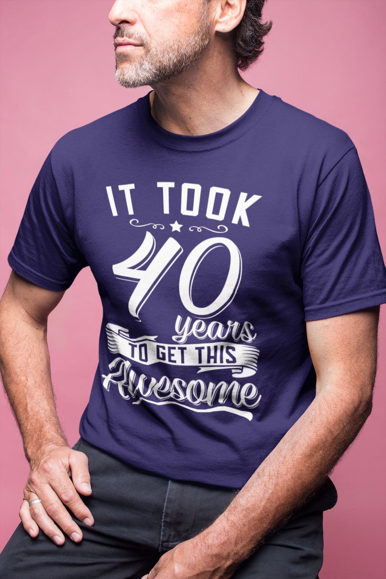 Funny 40th Birthday 40 Years Svg Birthday 40 PNG Digital | Etsy