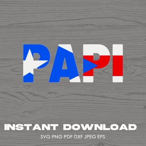 Papi Svg File- Puertor Rican Png - Digital Download - Boricua - Cut ...