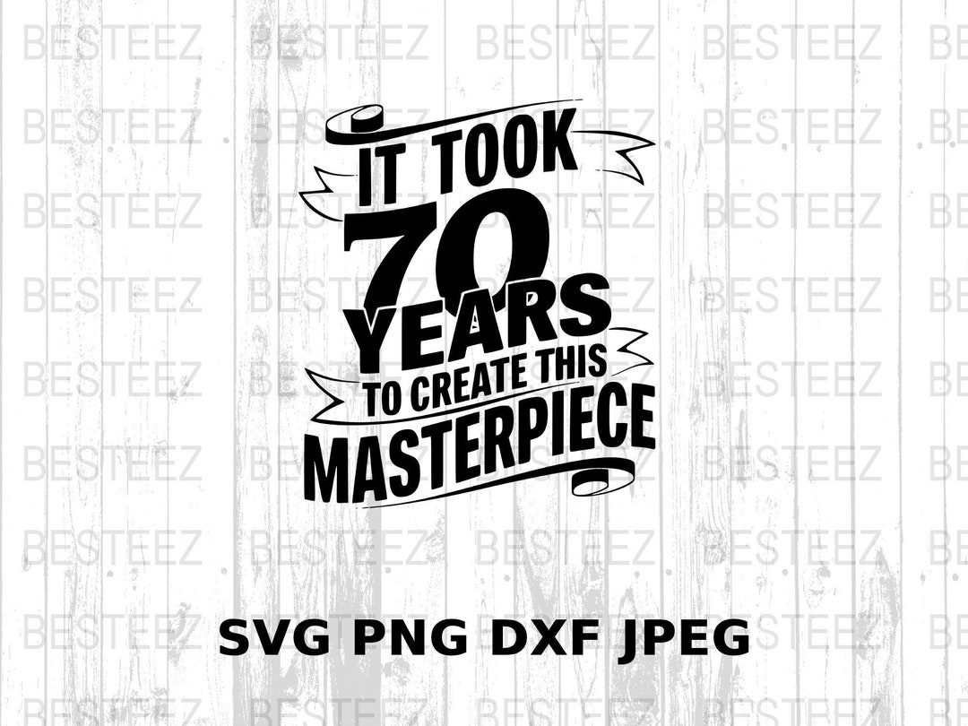 70th Birthday Digital Download, Age 70 Masterpiece Art, Printable ...