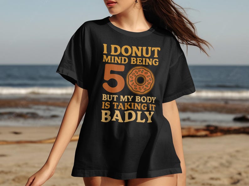 50th Birthday Donut T-shirt, Funny Birthday Tee, Turning 50 Gift ...