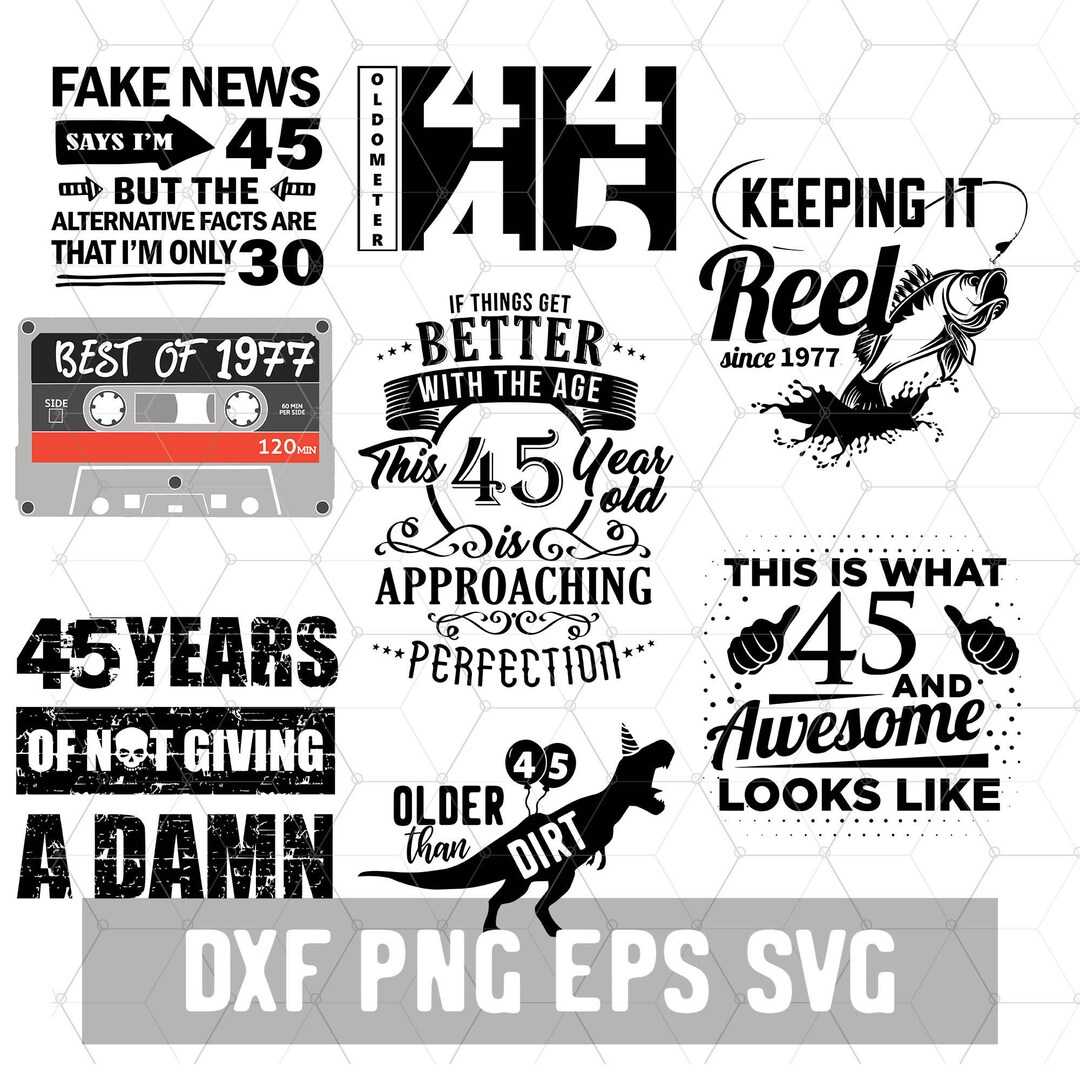 Funny 45th Mens Birthday - 45 Years Svg - Birthday 45 PNG - Digital ...