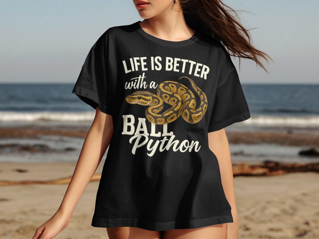 Ball Python T Shirt, Snake Lover Tee, Reptile Pet Owner Gift, Exotic Animal Design, Life is ...