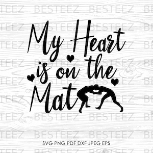 Heart on the Mat Svg File- Wrestling Mom Png - Wrestler Digital ...