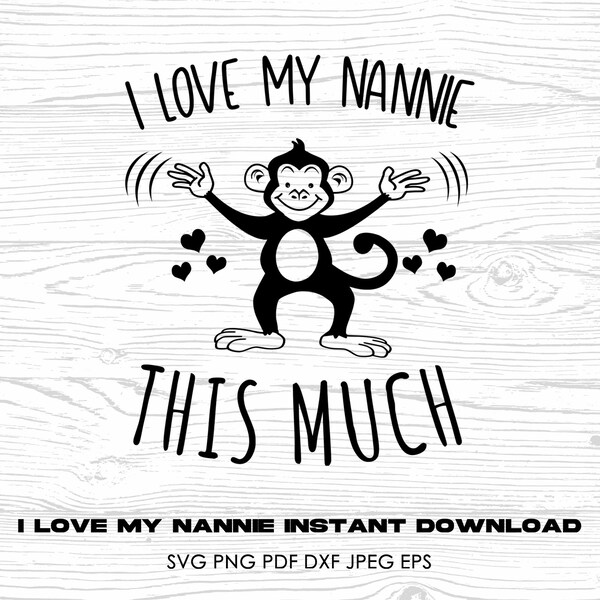 I Love My Nanny Svg - Etsy