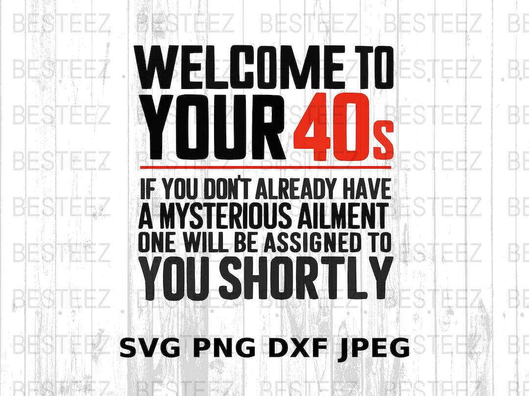 Welcome to Your 40s Funny Printable Poster, Birthday Milestone Digital ...