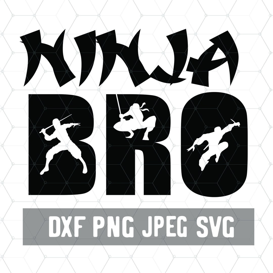 Ninja Bro SVG Ninjitsu Martial Arts Svg Big Brother Vector Digital ...