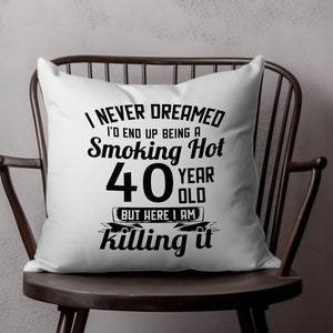 Smoking Hot 40 Year Old Birthday SVG, JPEG, PNG, Dxf Digital Design for ...