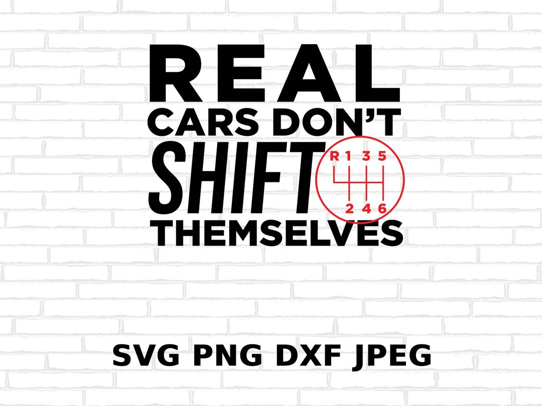 Funny Car Shift SVG, PNG, Dxf Digital Design for Auto Enthusiasts ...
