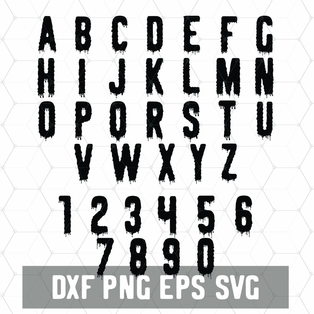 Dripping Fonts Svg - Drip Fonts Cricut - Digital Download - Halloween ...