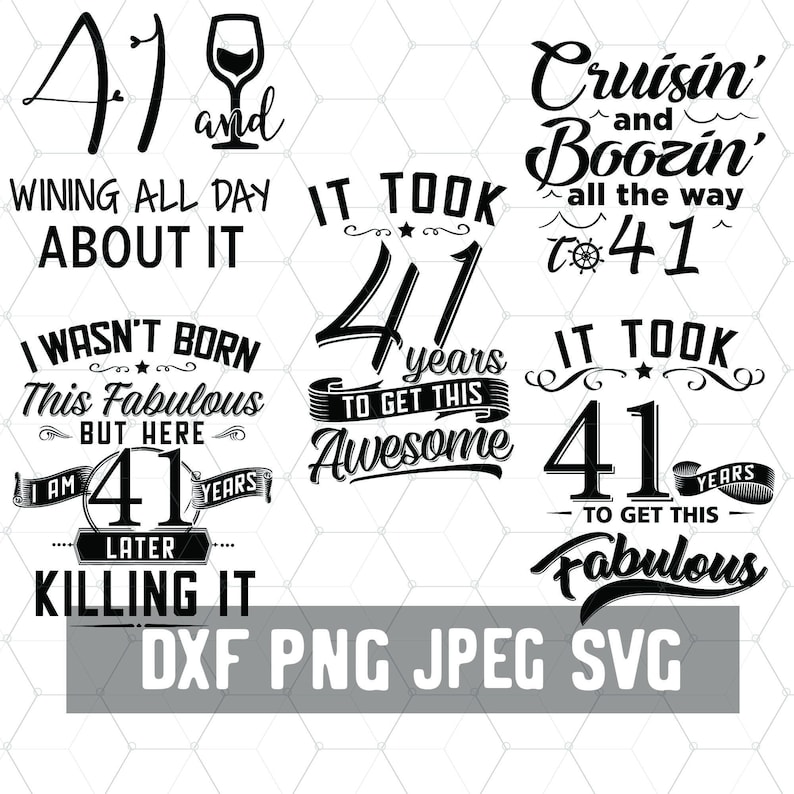 Funny 41st Birthday 41 Years Svg Birthday 41 PNG Digital | Etsy