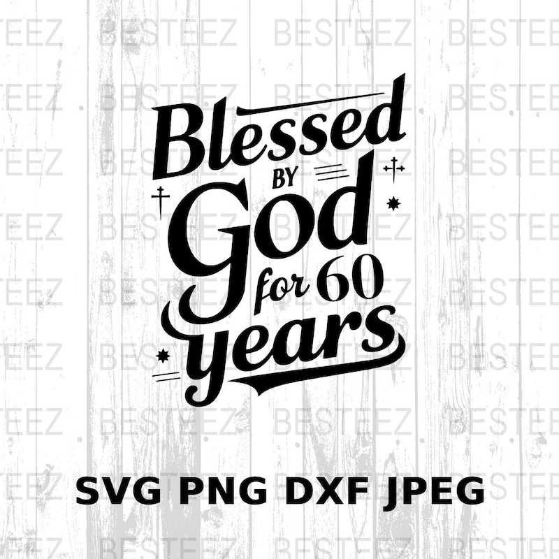 60 Years Blessed - Etsy