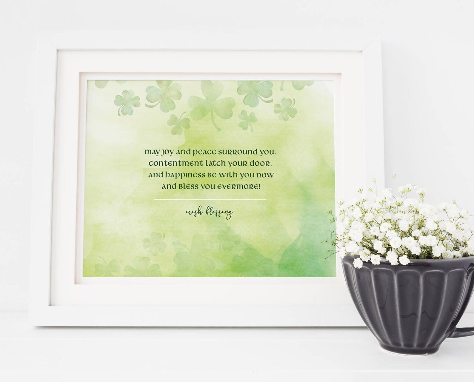 Irish Blessing – may Joy and Peace Surround You, Contentment Latch Your ...