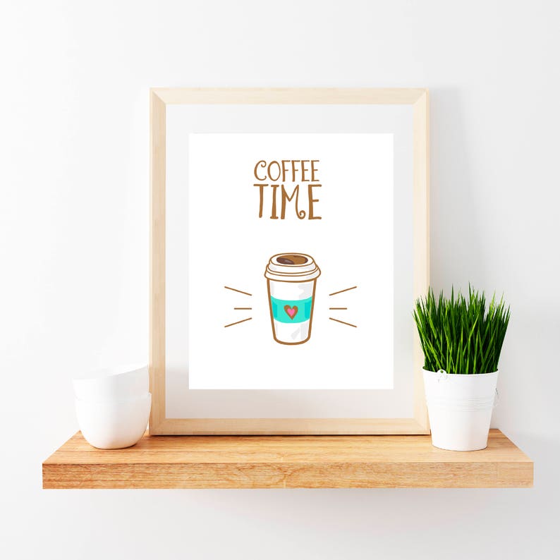 Coffee Time Printable Poster - Etsy