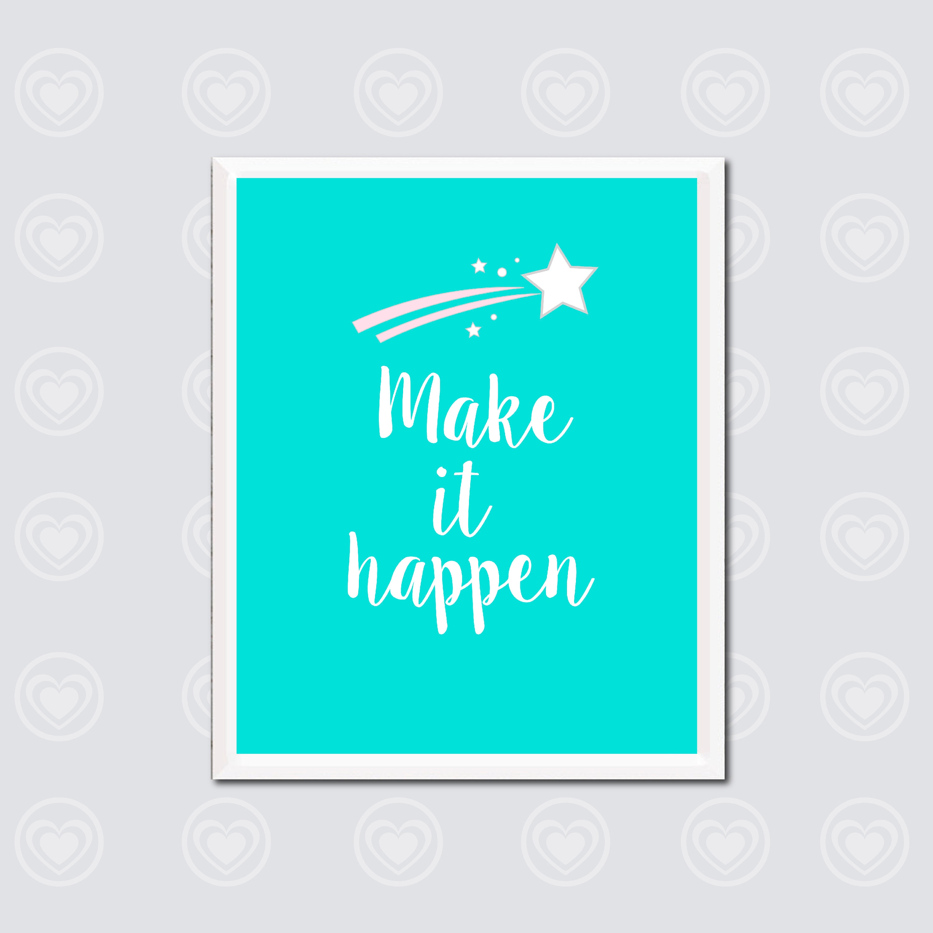 Make It Happen Printable Poster - Etsy