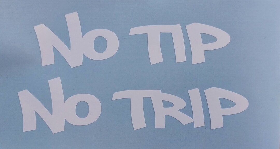 Delivery Driver No Tip No Trip Decal - Etsy