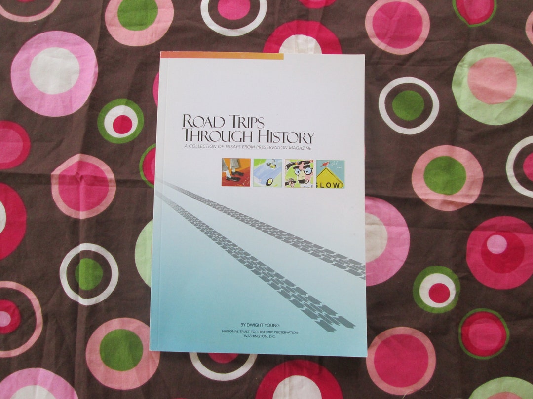2003 Road Trips Through History A Collection of Essays From ...