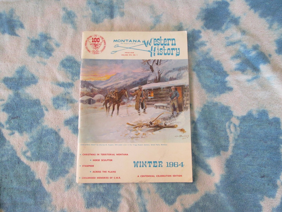 Vintage Winter 1964 Montana: the Magazine of Western History Volume XIV ...
