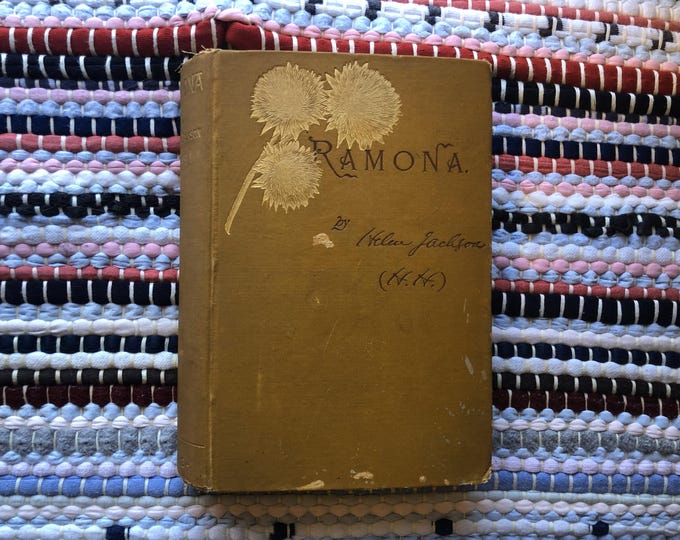 Antique 1889 Ramona by Helen Hunt Jackson Hardcover Book Yellow Brown ...