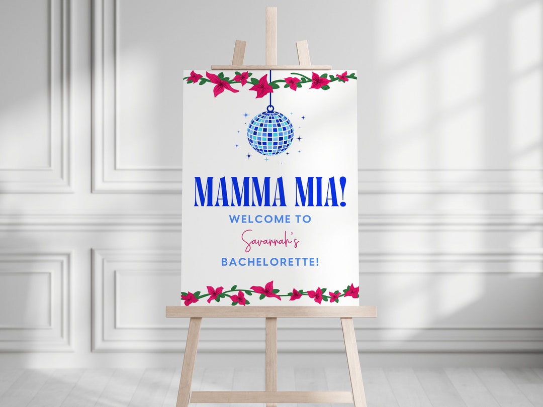 Mamma Mia Bachelorette Party Welcome Sign Bachelorette Weekend ...