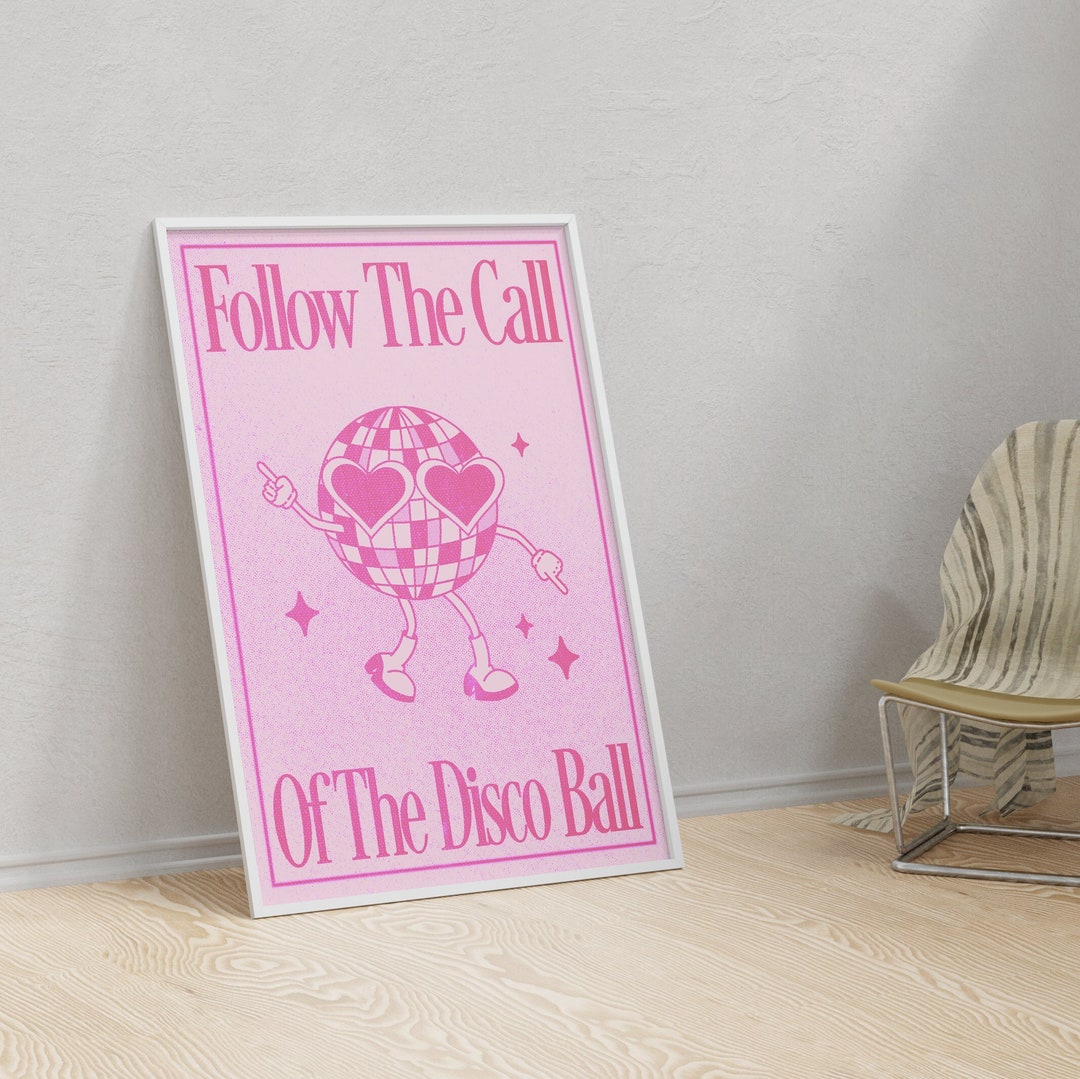 Follow the Call of the Disco Ball PRINTABLE Downloadable Wall Art Print ...