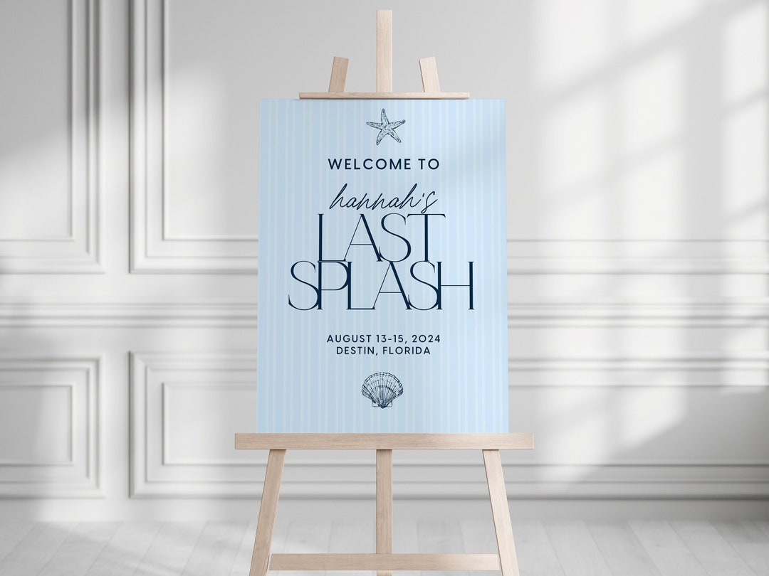 Last Splash Bachelorette Party Downloadable Welcome Sign TEMPLATE Bach ...